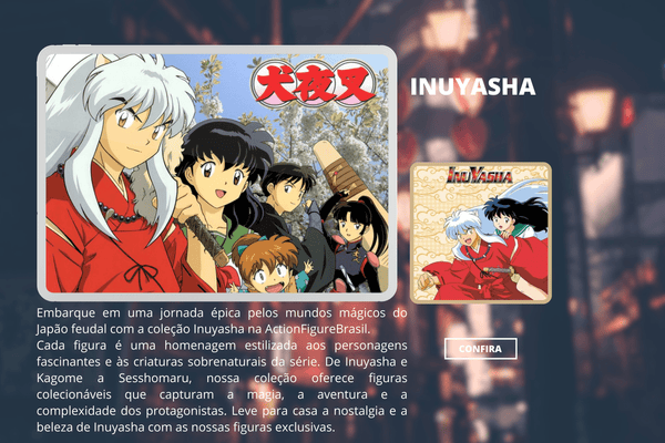 Inuyasha – ActionFigure Brasil